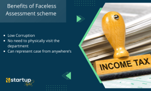 What is a faceless assessment scheme under income tax