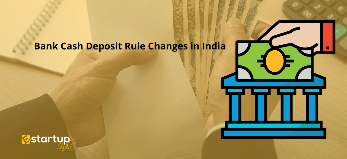 Bank Cash Deposit Rule Changes In India E Stratup India