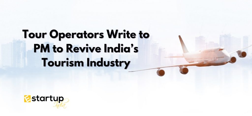 Request for Government Support to Promote Indian Tourism Industry ...