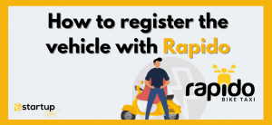 Stepwise Process to Register the Vehicle with Rapido and become Rapido ...