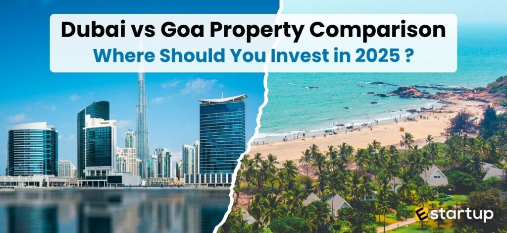 Factors to Consider in Detail for Dubai vs Goa Property Comparison ...